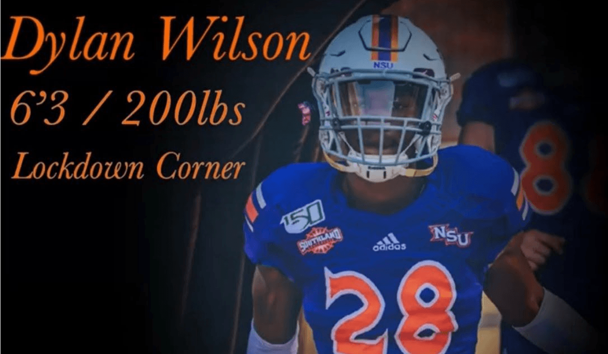 Is Dylan Wilson the long CB from Northwestern State (LA) the biggest ...