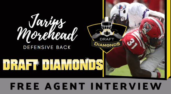 Free Agent Interview: DB Jarius Morehead joins Draft Diamonds