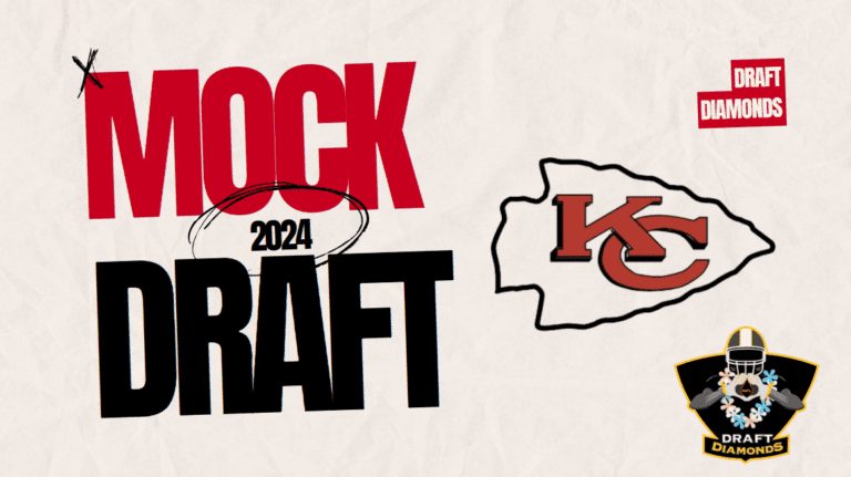 Kansas City Chiefs 2024 Full Seven Round Mock Draft
